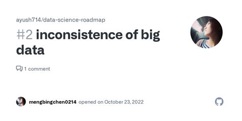 Inconsistence Of Big Data · Issue 2 · Ayush714data Science Roadmap · Github