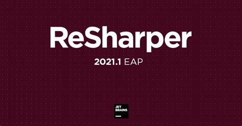 Jetbrains On Linkedin Resharper 20211 Eap4 Is Out ️ Support For