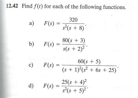 solved 12 42 find f t for each of the following functions