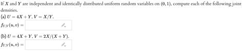 Solved If X And Y Are Independent And Identically