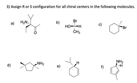 Solved 3) Assign R or S configuration for all chiral centers | Chegg.com