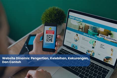 Website Dinamis Pengertian Kelebihan Kekurangan Dan Contoh Arvis