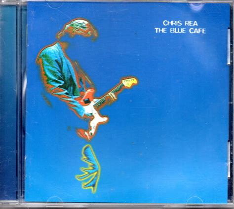 Chris Rea The Blue Cafe Cd Album 1998 R11540047 Discogs