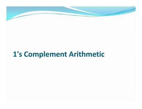 mcact 102 digital logic one s complement arithmetic incremental