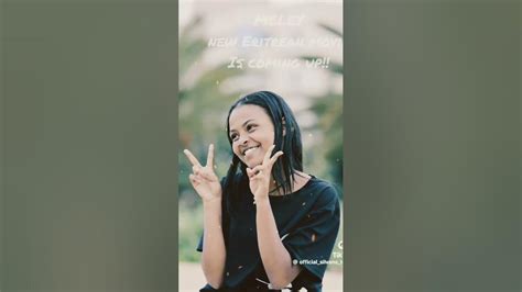 Eritrean Move Meley Eritreanbestfilm Eriteannnewmusic 🇪🇷🇪🇷 Youtube