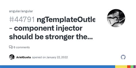 Ngtemplateoutletinjector Component Injector Should Be Stronger The Wrapping Component Injector