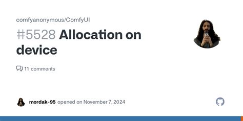 Allocation On Device · Issue 5528 · Comfyanonymouscomfyui · Github