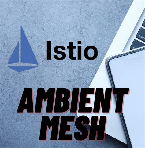 Steven R On Linkedin Istio Ambientmesh Servicemesh Cncf