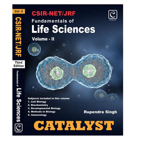 CSIR NET JRF Fundamentals Of Life Sciences Vol II Third Edition