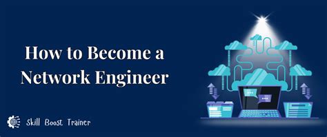 how to become a network engineer a complete guide 2025 dev community