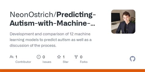 Github Neonostrich Predicting Autism With Machine Learning Development And Comparison Of 12