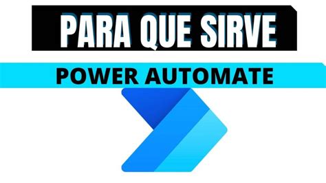 Power Automate Para Qué Sirve Trabajar Digital