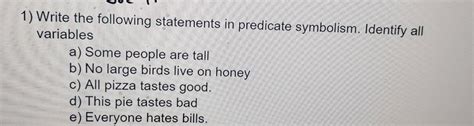Solved Write The Following Statements In Predicate Chegg