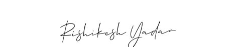 70 Rishikesh Yadav Name Signature Style Ideas First Class Electronic Sign