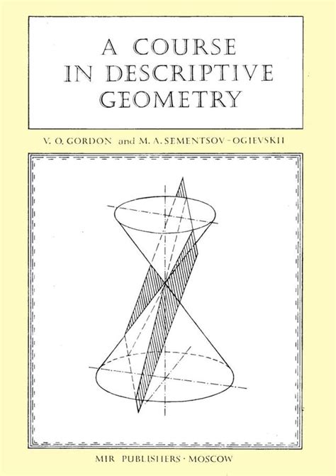A Course In Descriptive Geometry Gordon Sementsov Ogievskii Mir Books