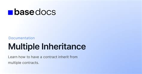Multiple Inheritance Base Documentation