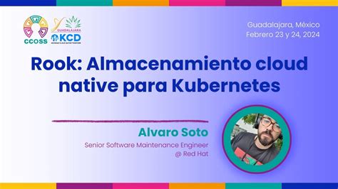 Rook Almacenamiento Cloud Native Para Kubernetes Ccoss