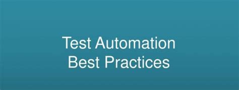 Top 20 Best Practices For Writing Better Automation Test Code