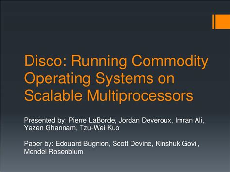 Ppt Disco Running Commodity Operating Systems On Scalable