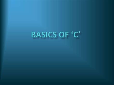 Basics Of C C Basics Ppt