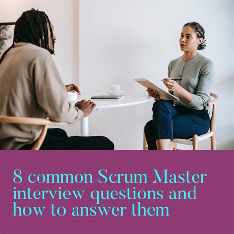Common Scrum Master Interview Questions And How To Answer Them