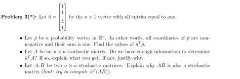 Solved Problem 3 Let ū be the n x 1 vector with all Chegg com