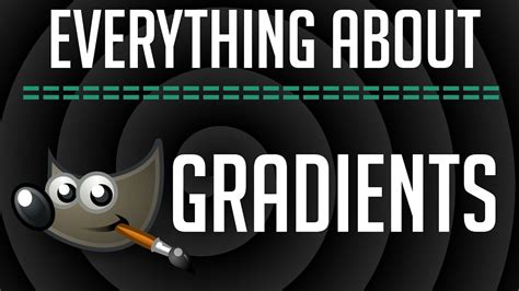 Complete Guide To Gradients Gimp Tutorial For Beginners 2018 Youtube