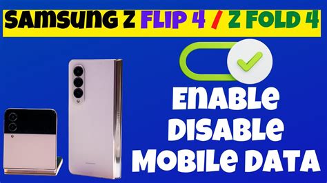 Samsung Z Flip 4 Fold 4 How To Enable Disable Mobile Data Youtube