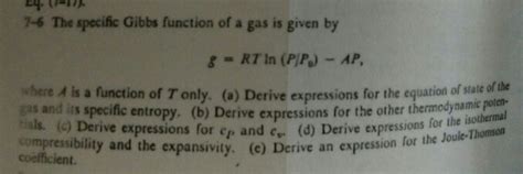 solved 7 6 the specific gibbs function of a gas is given by