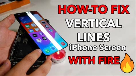 How To Fix Vertical Lines On Iphone Screen Fix Display Lines With Fire Does It Really Work