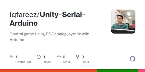 GitHub Iqfareez Unity Serial Arduino Control Game Using PS Analog Joystick With Arduino