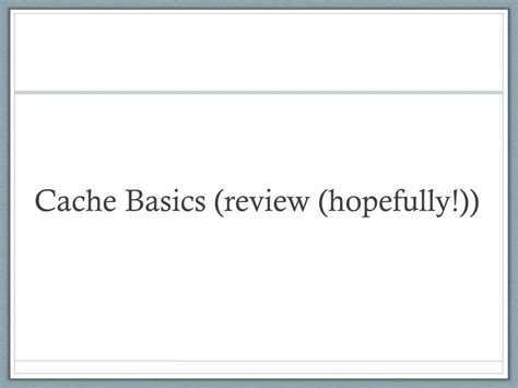 Ppt Ece 454 Computer Systems Programming Memory Performance Part I Review Of Mem Hierarchy