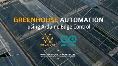 Walter Bresciani On Linkedin Greenhouse Automation Using Arduino Edge Control