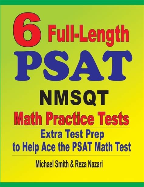 6 Full Length Psat Nmsqt Math Practice Tests Extra Test Prep To Help Ace The Psat Math Test