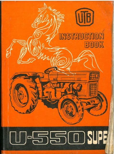 Universal Utb Tractor U 550 Super Operators Manual U550 U 550