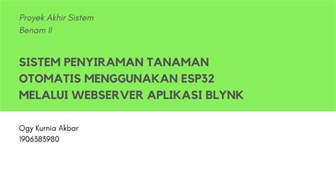 Sistem Penyiraman Tanaman Otomatis Menggunakan Esp32 Melalui Webserver Aplikasi Blynk Vidoe