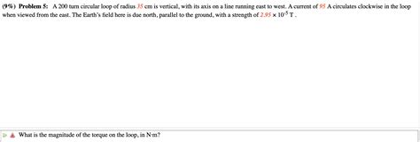 solved 9 problem 5 a 200 turn circular loop of radius
