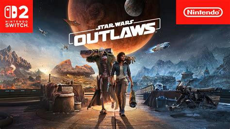 Star Wars Outlaws Ya Disponible En Nintendo Switch 2