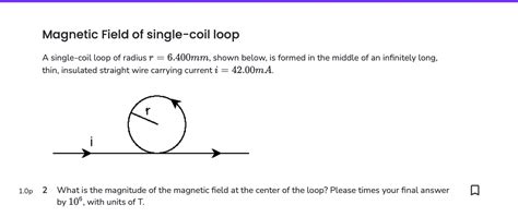 Solved Magnetic Field Of Single Coil Loopa Single Coil Loop
