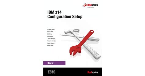 IBM Z14 Configuration Setup Book