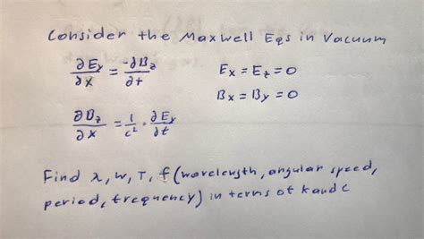 Solved Consider The Maxwell Eqs In Vacuum