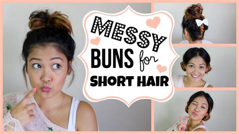 Messy Buns For Short Hair ︎ Youtube
