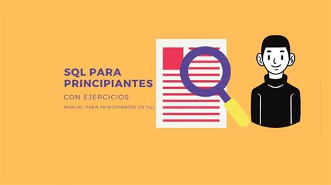 Sql Para Principiantes Ejercicios En Español Fáciles Para Aprender