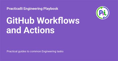 Github Workflows And Actions Practicalli Engineering Playbook
