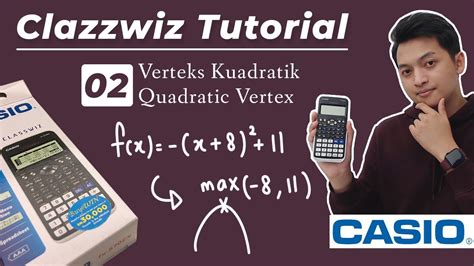 Classwiz Tutorial Part Quadratic Vertex Verteks Kuadratik YouTube