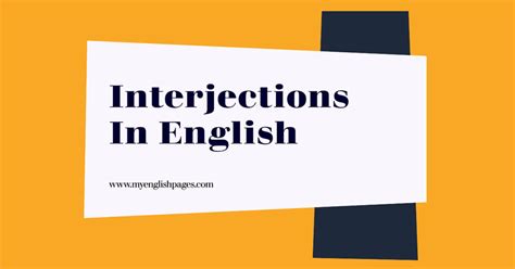 What Are Interjections In English Grammar Definition Types Usage