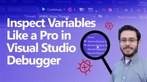 Inspect Variables Like A Pro In Visual Studio Debugger YouTube