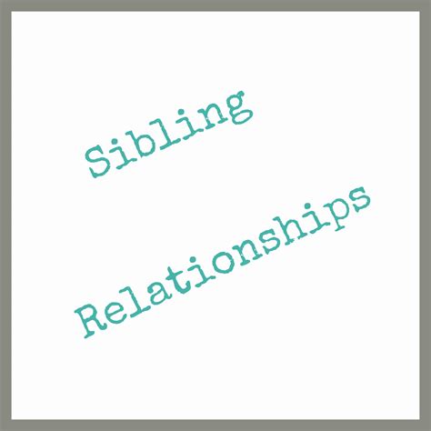 Sibling Relationships Growing Families Educational Services