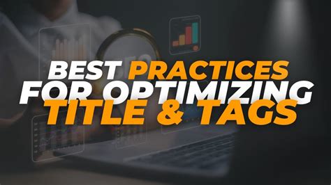best practices for optimizing title tags for seo optimize your website