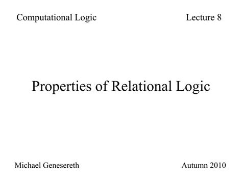 Ppt Understanding The Properties Of Relational Logic Powerpoint